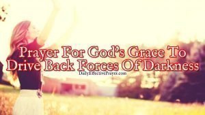 Prayer To Push The Devil Out Of Your Way and Out Of Your Life