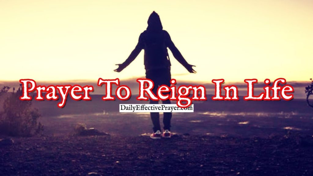 Prayer To Reign In Life as a Joint Heir With Jesus