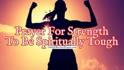 Prayer For Strength To Be Spiritually Tough | Daily Prayer