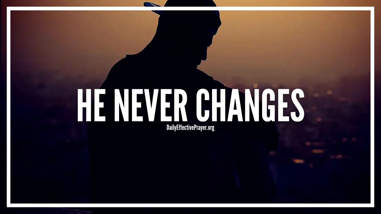 Prayer To Thank God He Never Changes | He Is Always The Same