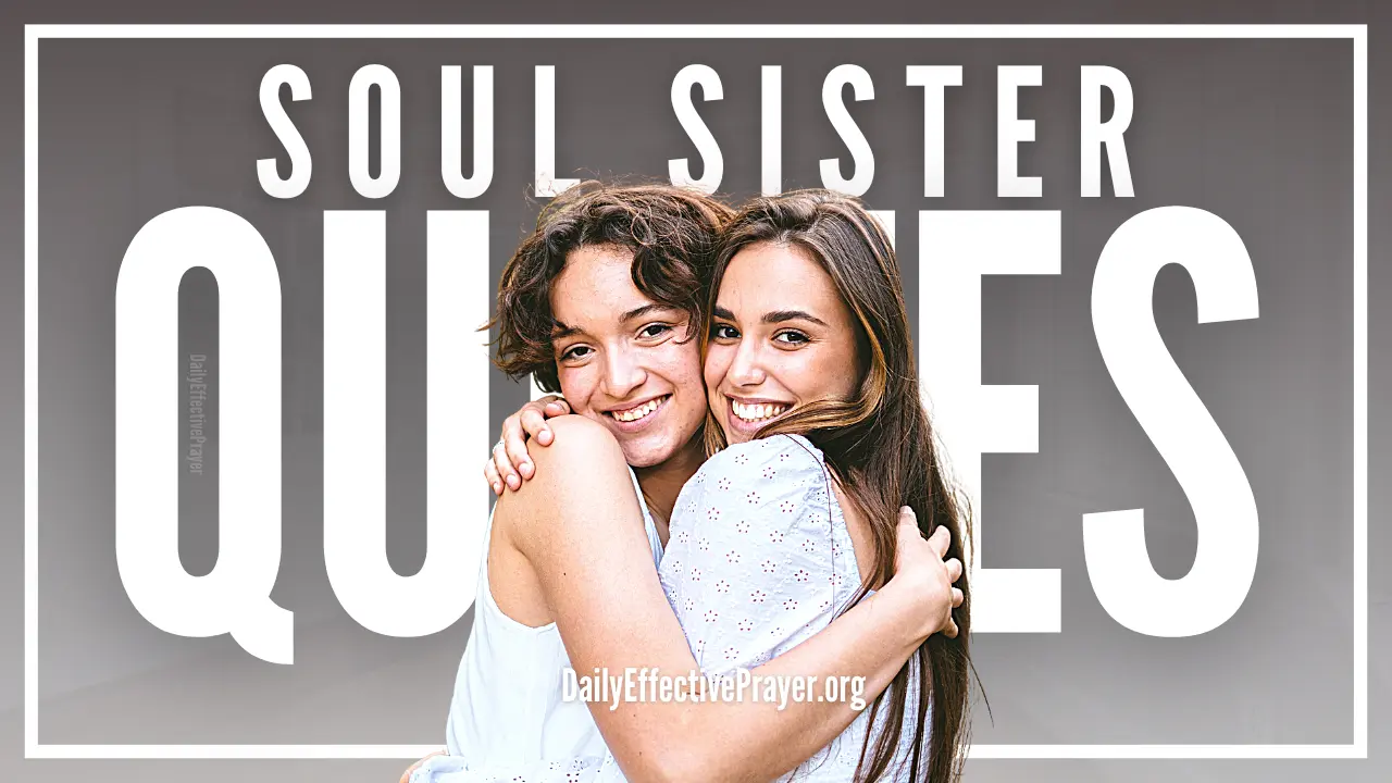 135 Soul Sister Quotes The Best Words Of Wisdom For Friends 