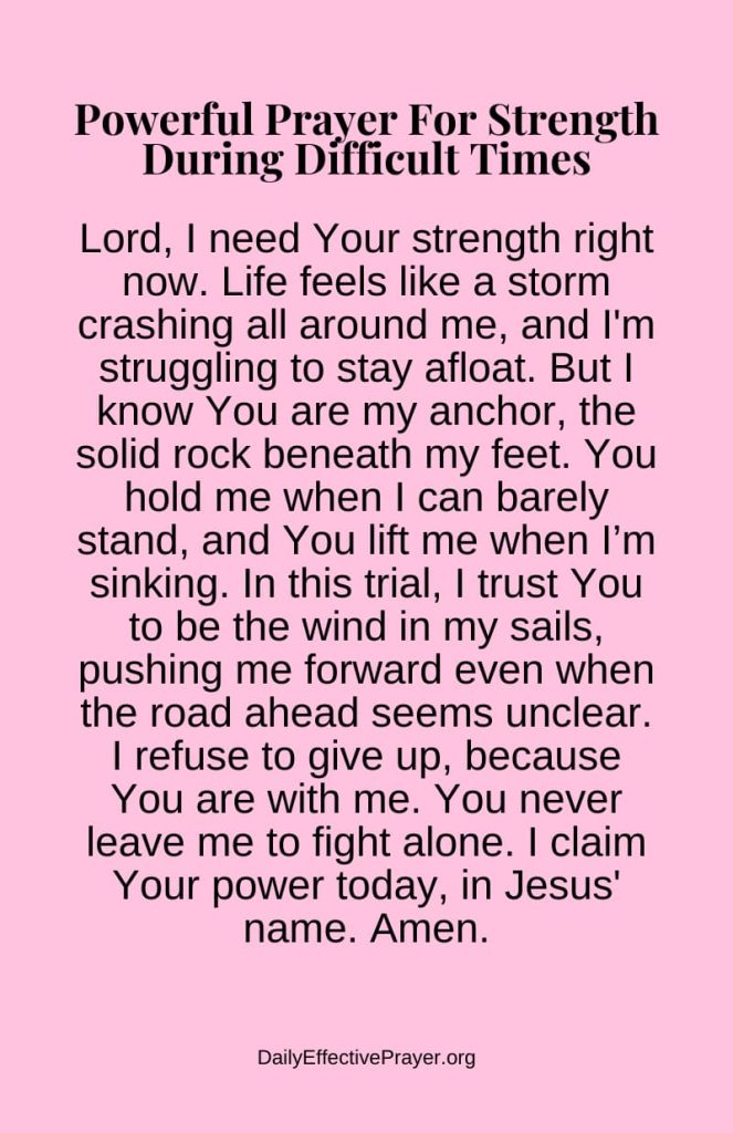 11 Powerful Prayers For Strength and Courage In Difficult Times