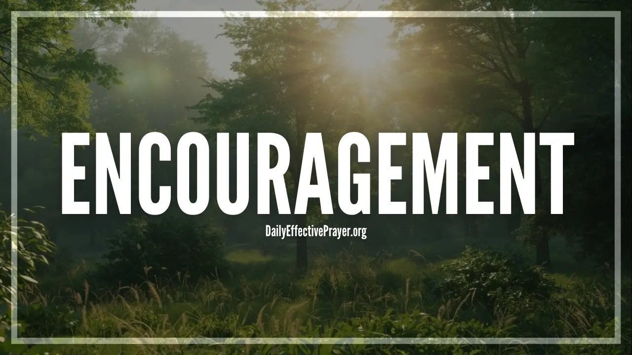 Bible Verses About Encouragement Explained and Categorized